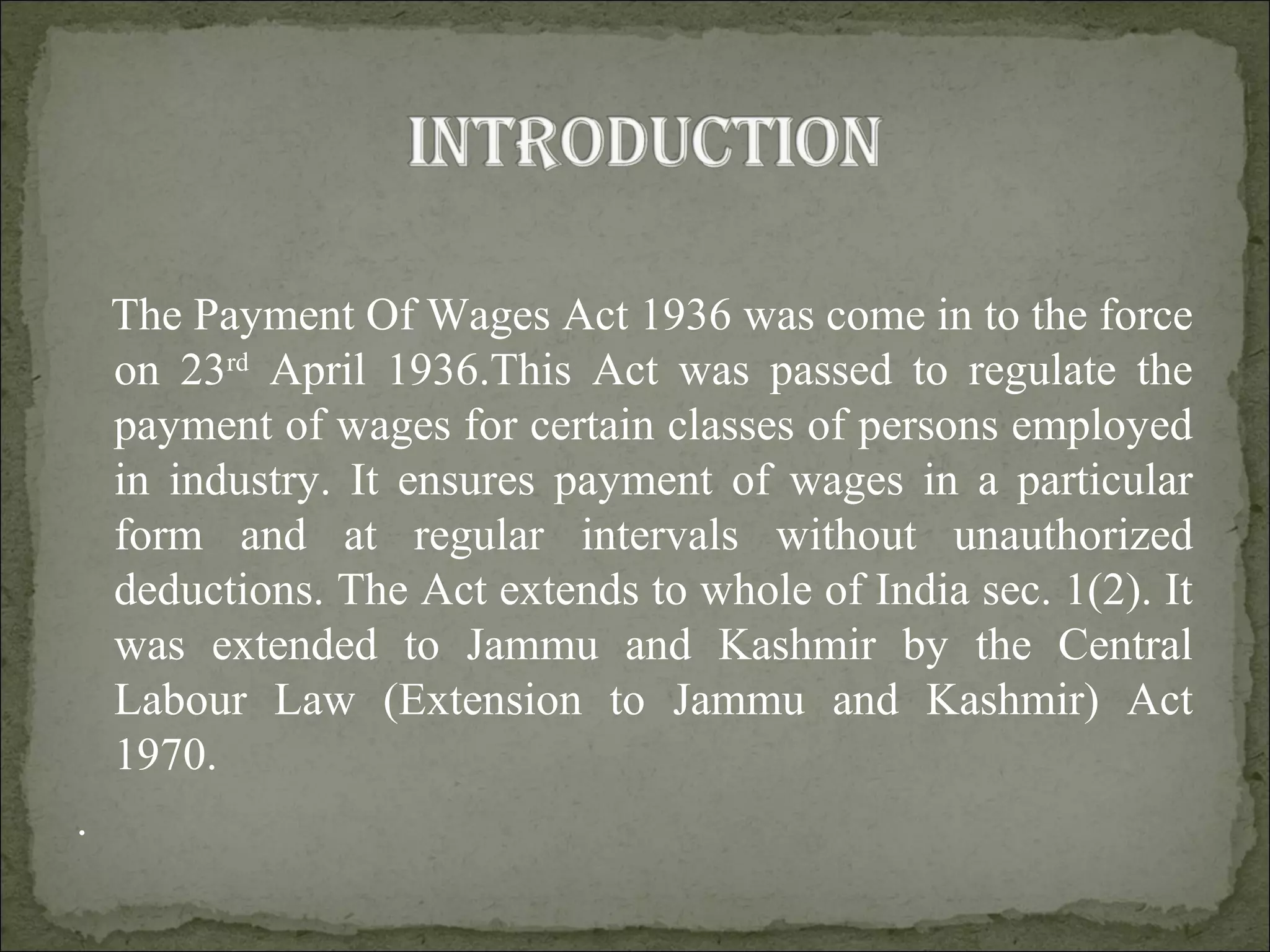 The Payment of Wages Act, 1936 | PPT
