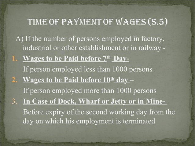 The Payment of Wages Act, 1936 | PPT | Personal Taxes | Personal Finance
