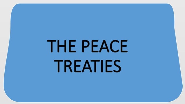 THE PEACE TREATIES grade 8 history igcse | PPT
