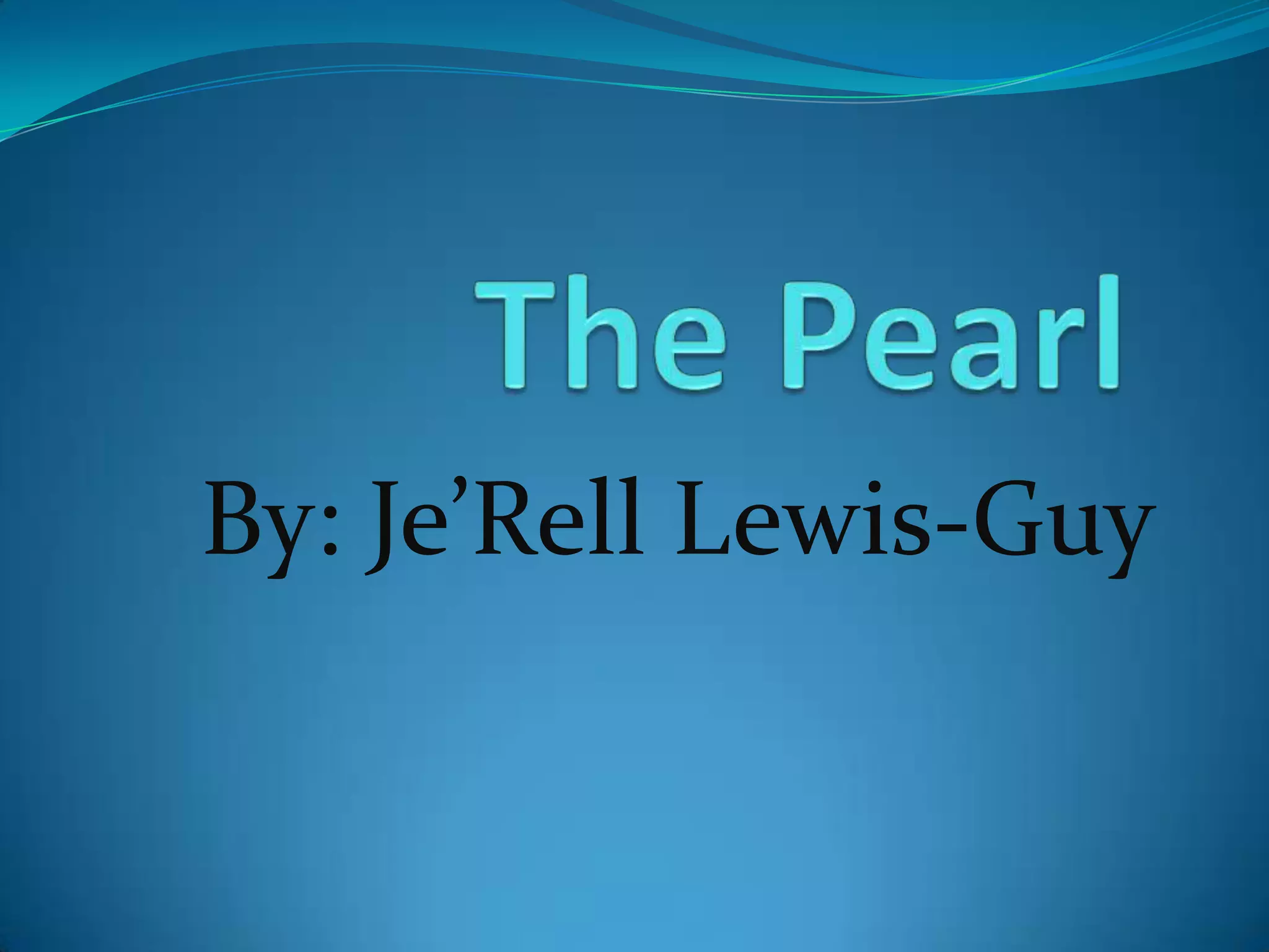 The pearl | PPT