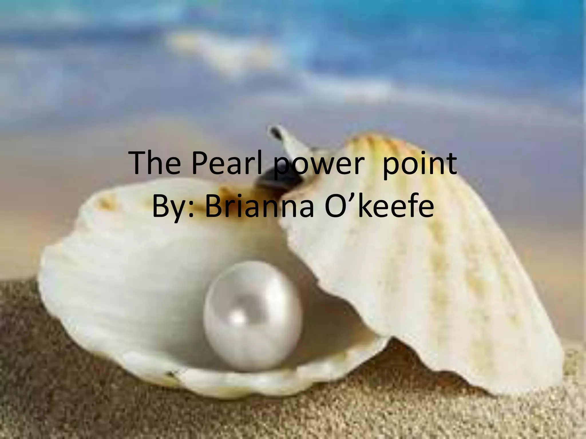 The Pearl | PPT