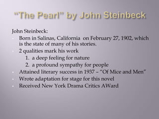 The Pearl: An Ecological Novella by John Steinbeck | PPT | Genres