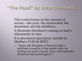 The Pearl: An Ecological Novella by John Steinbeck | PPT | Genres