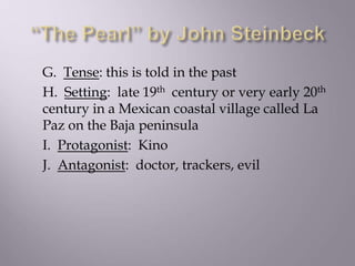 The Pearl: An Ecological Novella by John Steinbeck | PPT | Genres