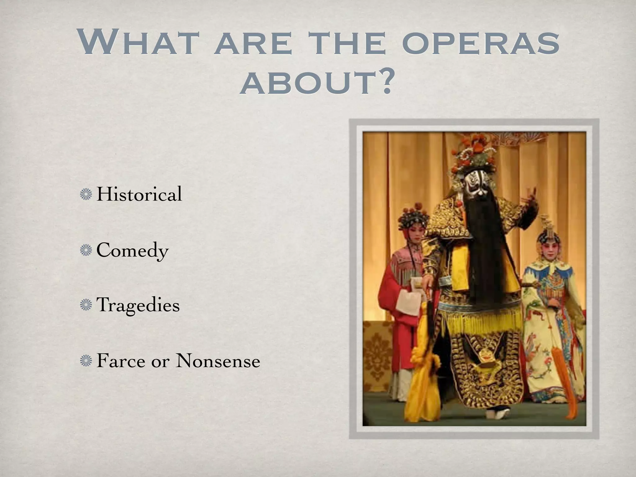 The Peking Opera | KEY