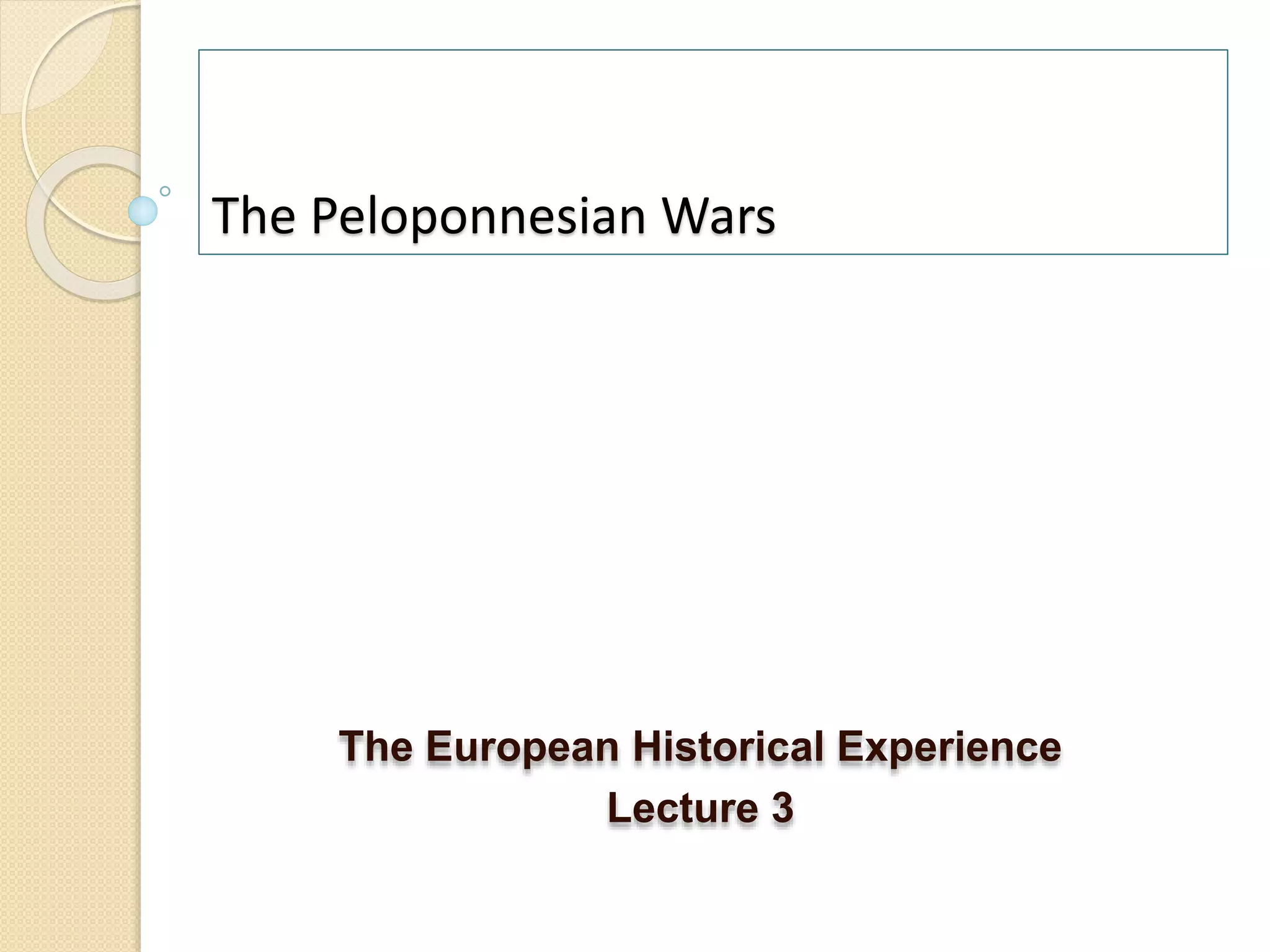 The Peloponnesian Wars | PPTX