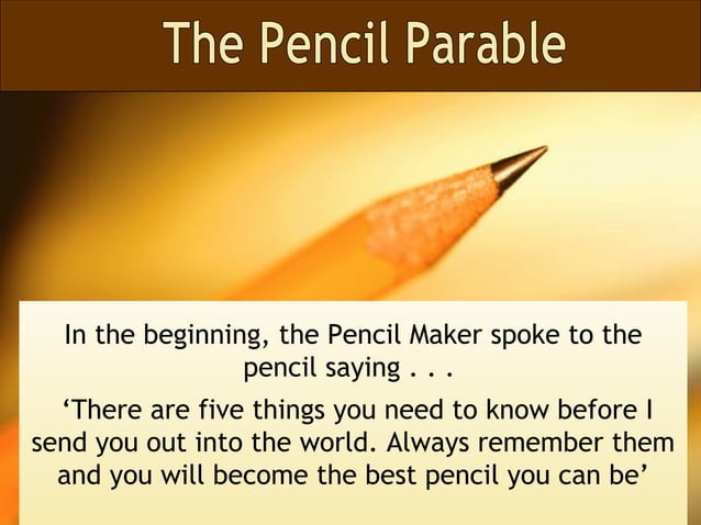 The Pencil Parable | PPT