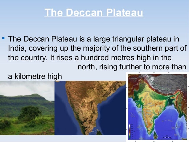 The peninsular plateau g