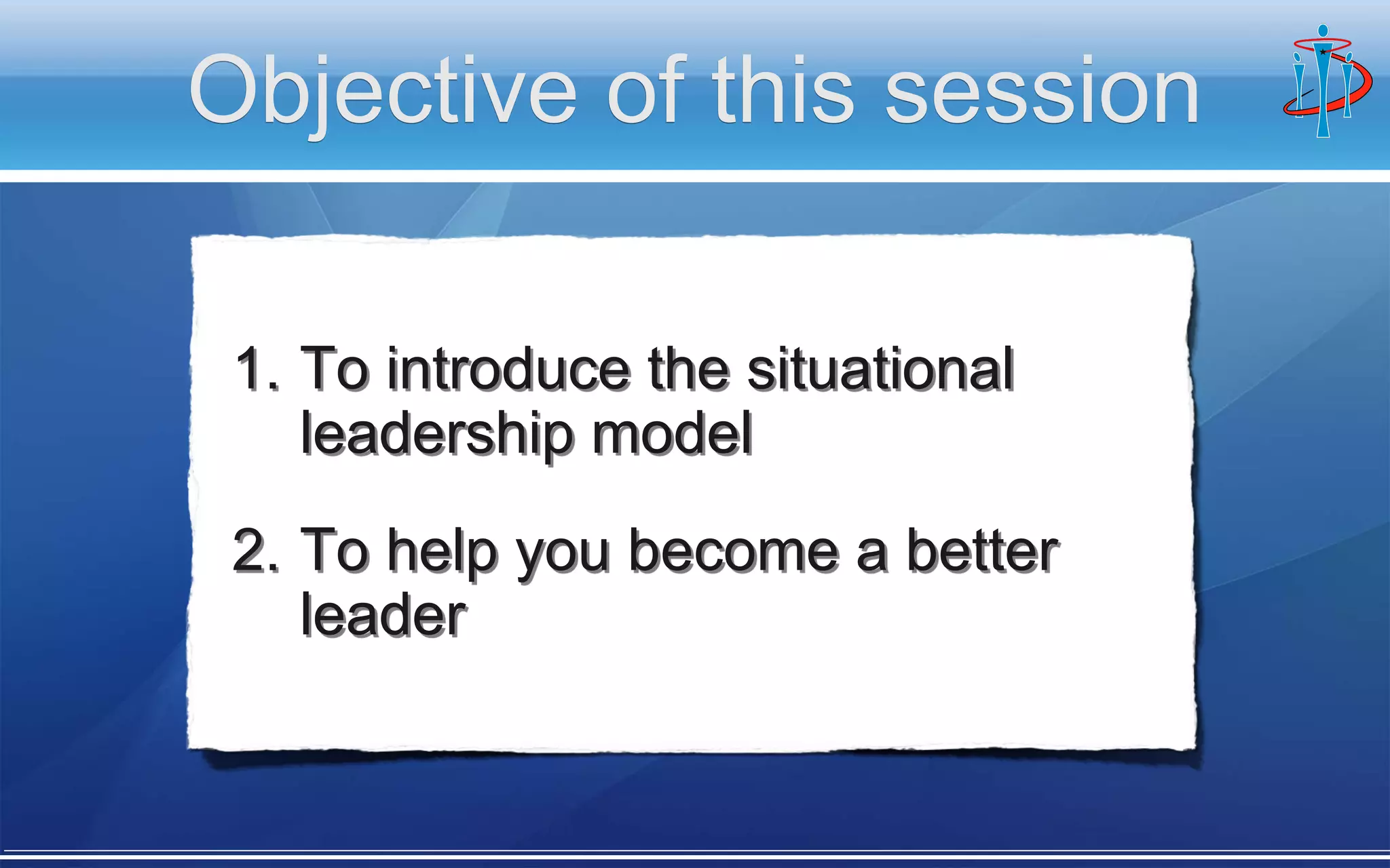 Situational Leadership: Matching Leadership Style With Follow Readiness ...