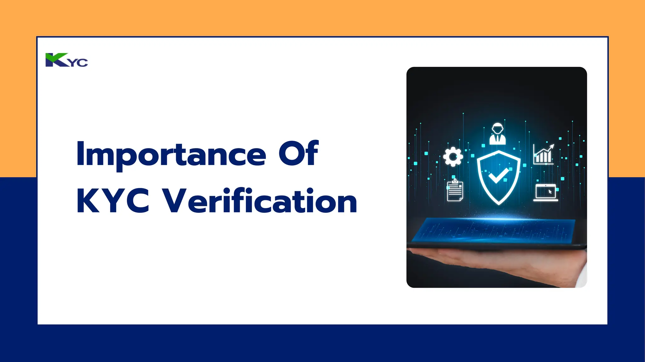 Unlocking Trust: The Crucial Role of KYC Verification in Business | PDF
