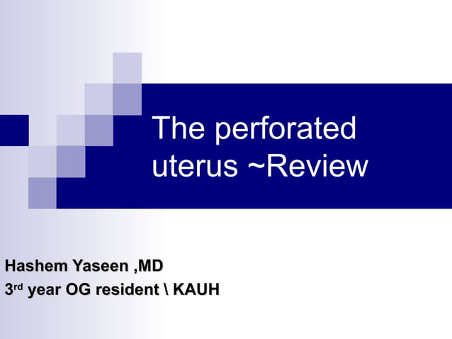 The perforated uterus | PPT