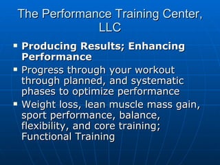 The Performance Training Center, Llc | PPT