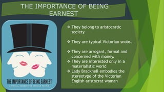 Oscar Wilde, Victorian Period, The Importance of Being Earnest | PPT