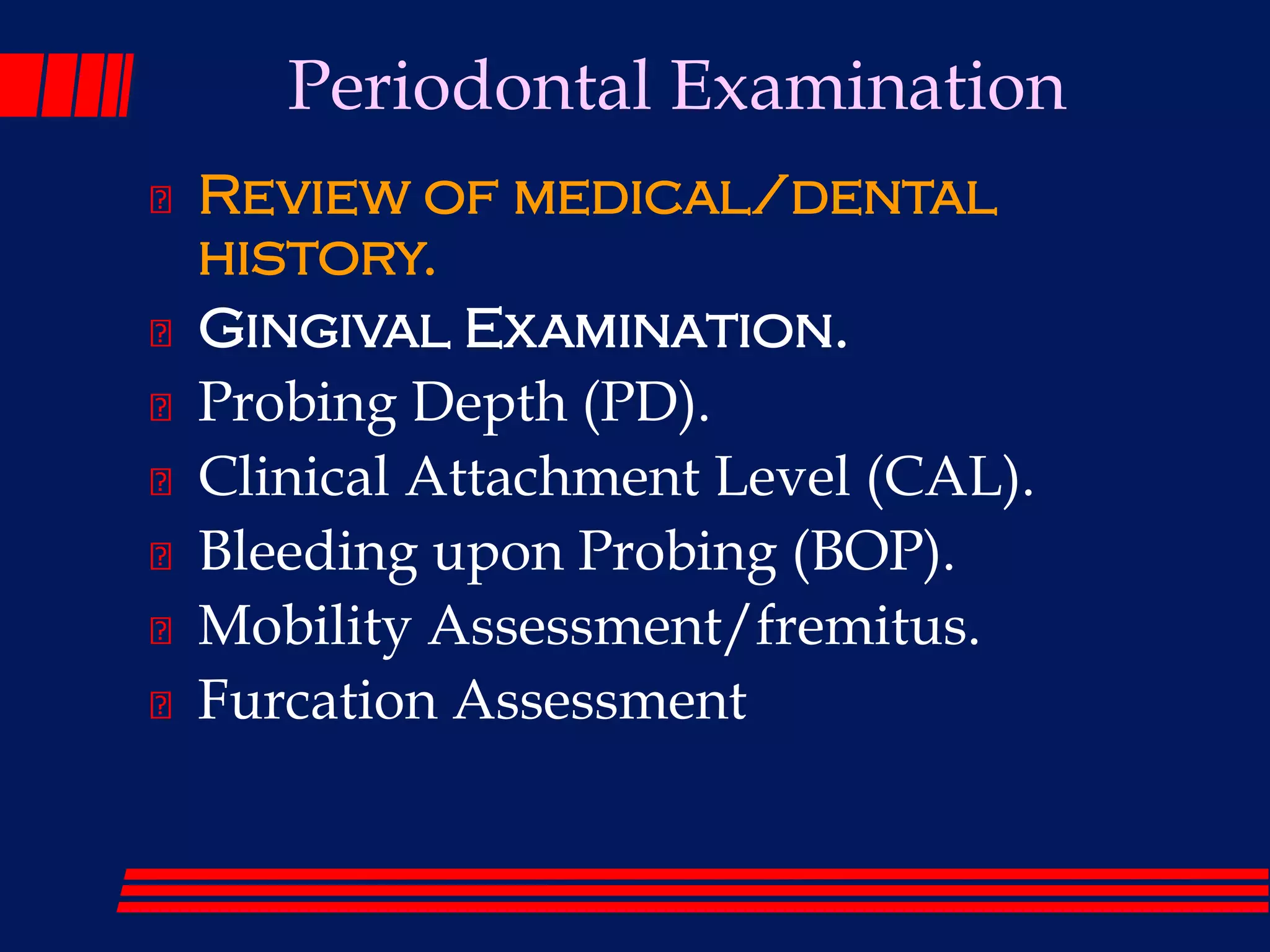 The periodontal examination_and_diagnosis_lec 1 | PDF