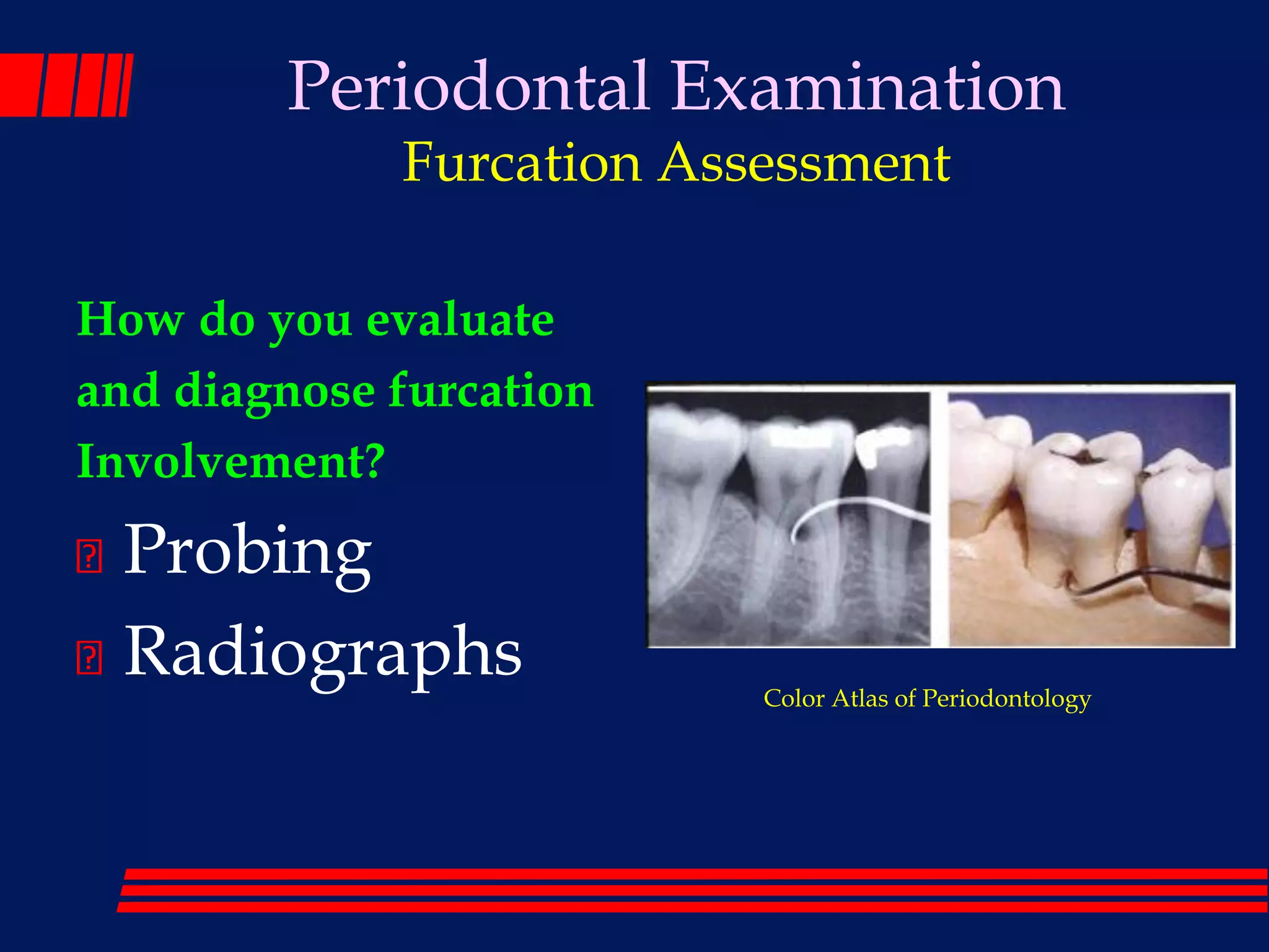 The periodontal examination_and_diagnosis_lec 1 | PDF