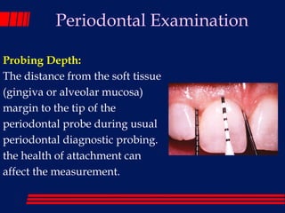 The periodontal examination_and_diagnosis_lec 1 | PDF