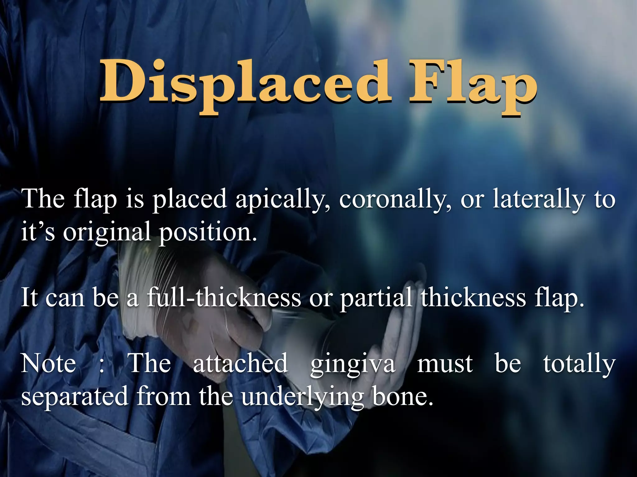 The periodontal flap | PDF