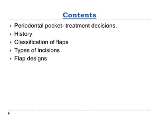 The periodontal flap | PPTX