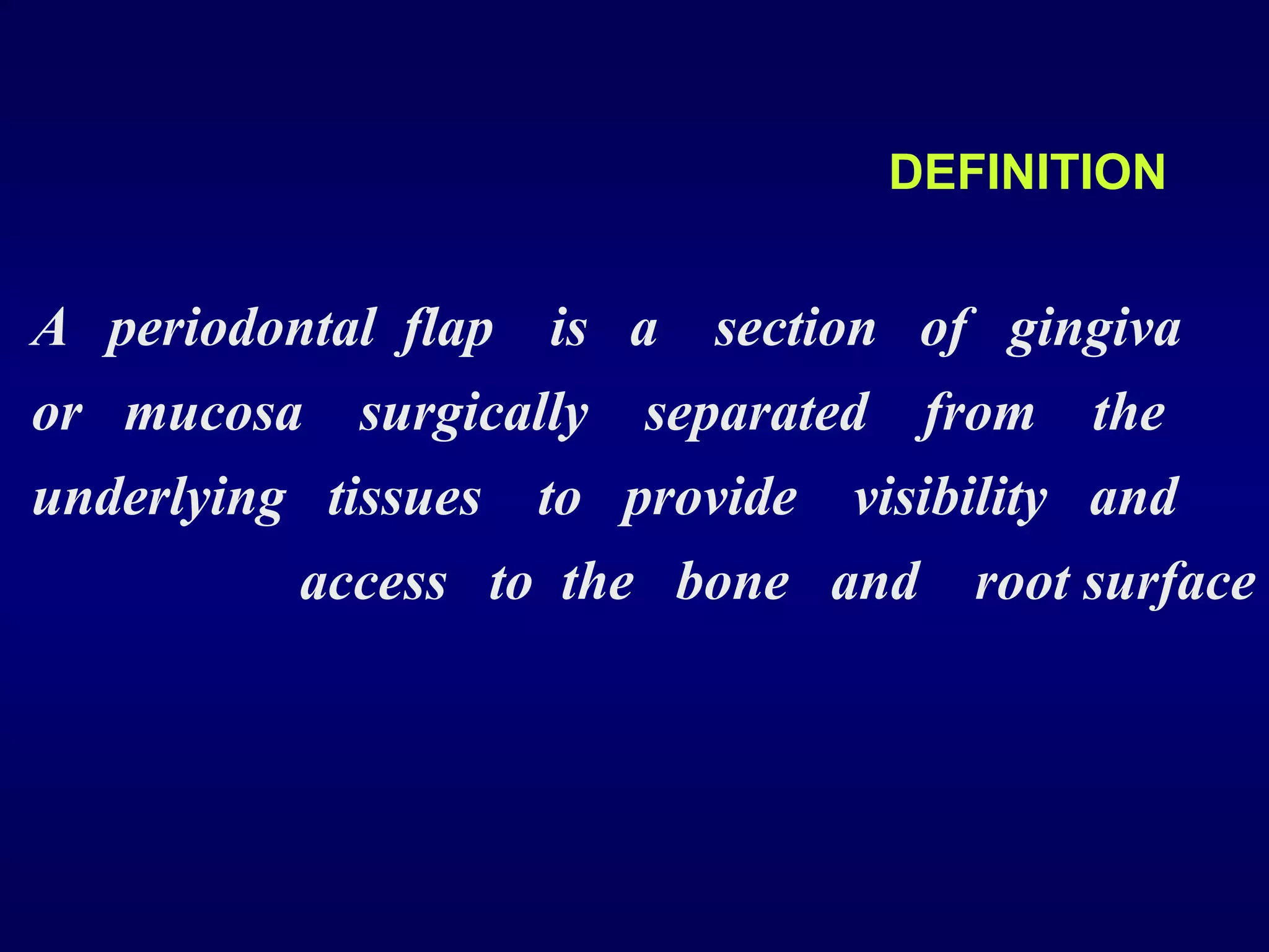 THE PERIODONTAL FLAP.ppt