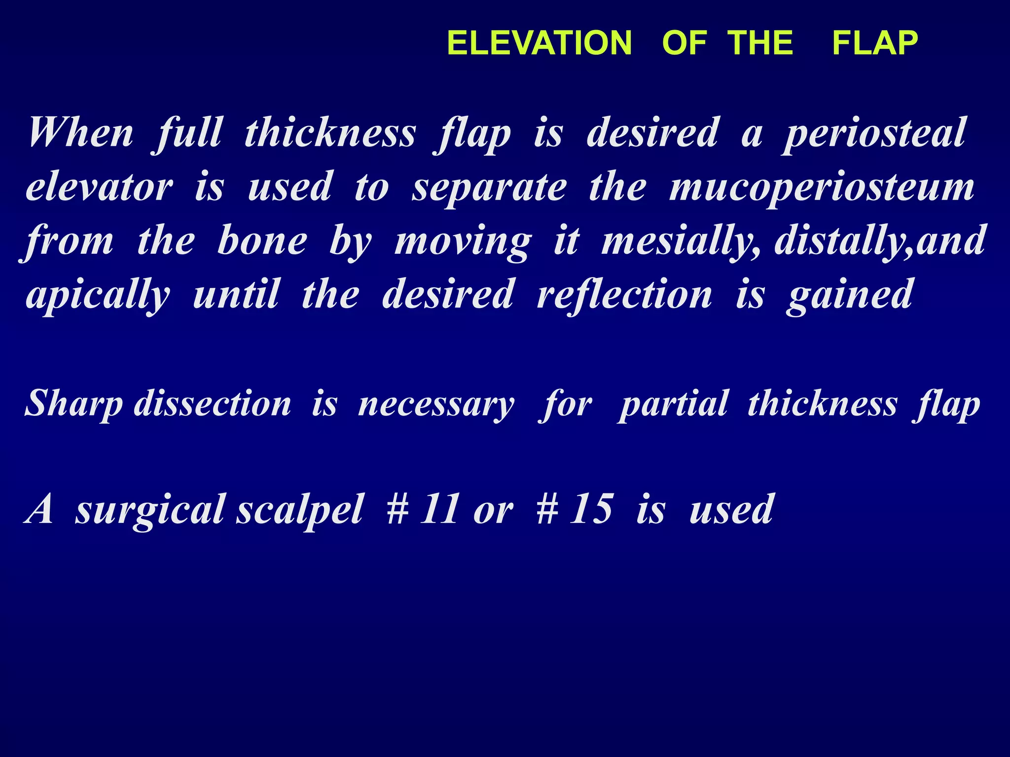 THE PERIODONTAL FLAP.ppt