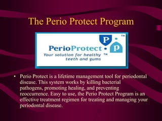 The Perio Protect Program | PPT