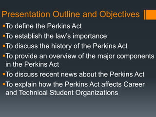 The Perkins Act | PPTX