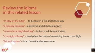 The permanent resident who is honest - Based on Honesty Idioms | PPTX