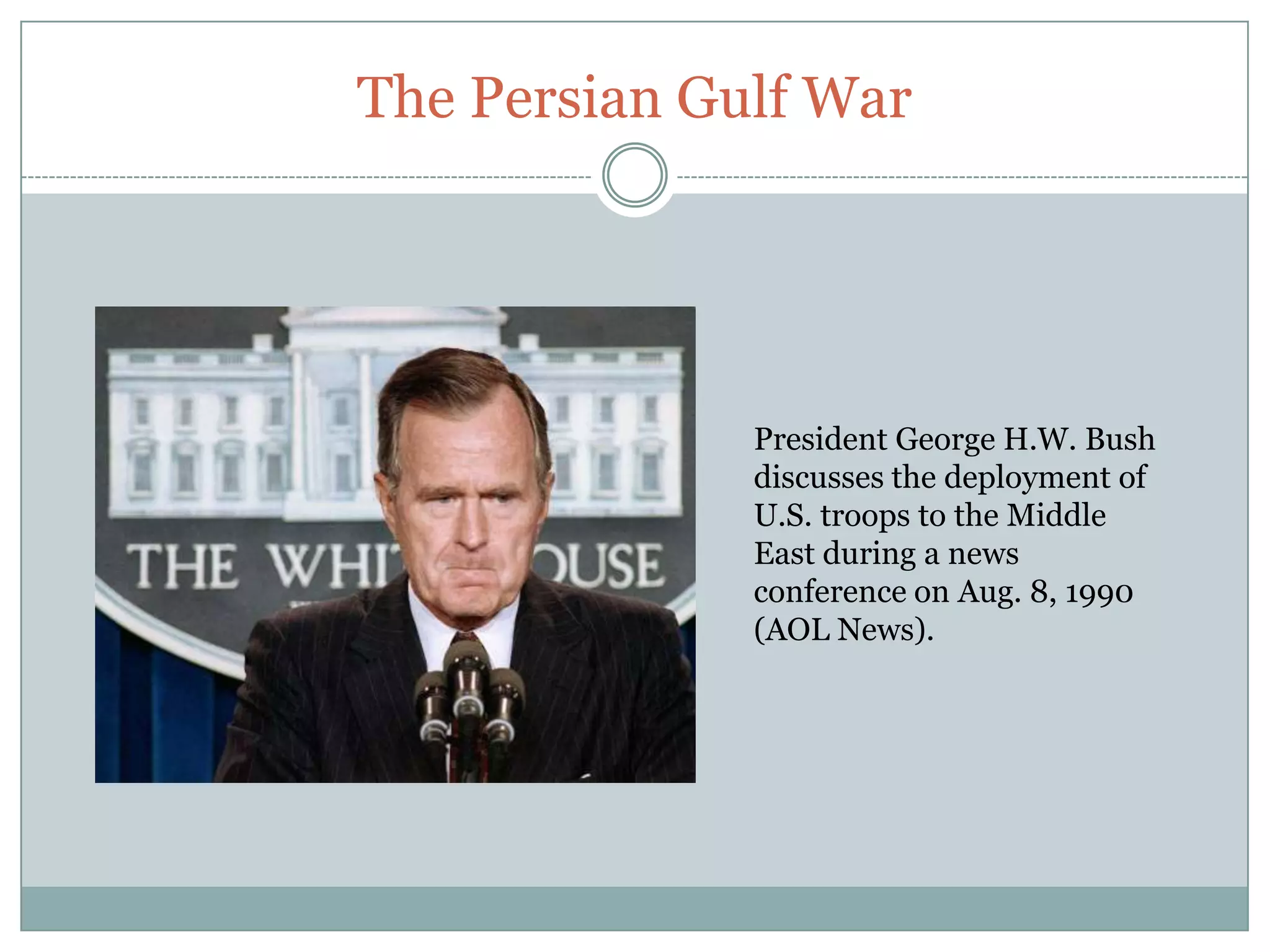 The Persian Gulf War | PPTX