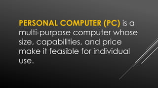 THE PERSONAL COMPUTERretretrtrtr (PC).pptx