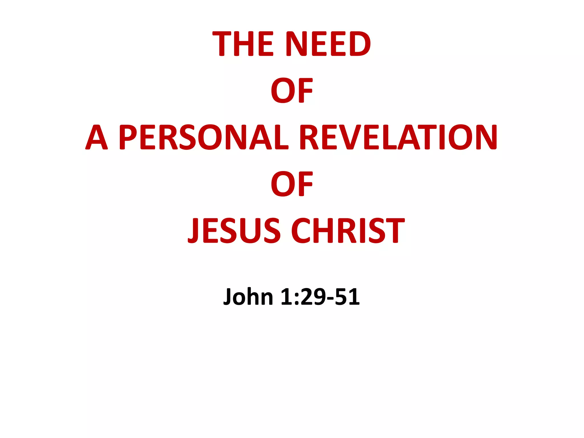 The personal revelation of Jesus Christ | PPTX | Christianity ...