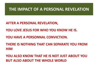 The personal revelation of Jesus Christ | PPTX