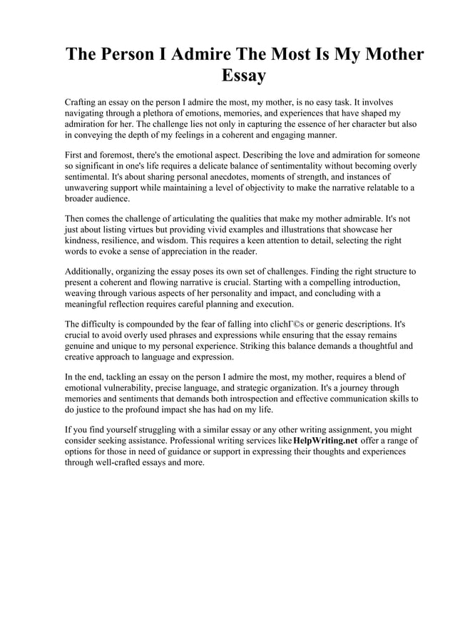 The Person I Admire The Most Is My Mother Essay | PDF