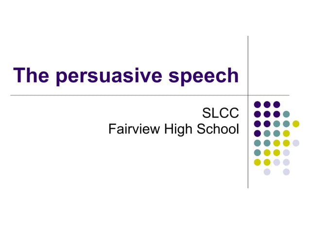 The persuasive speech | PPT