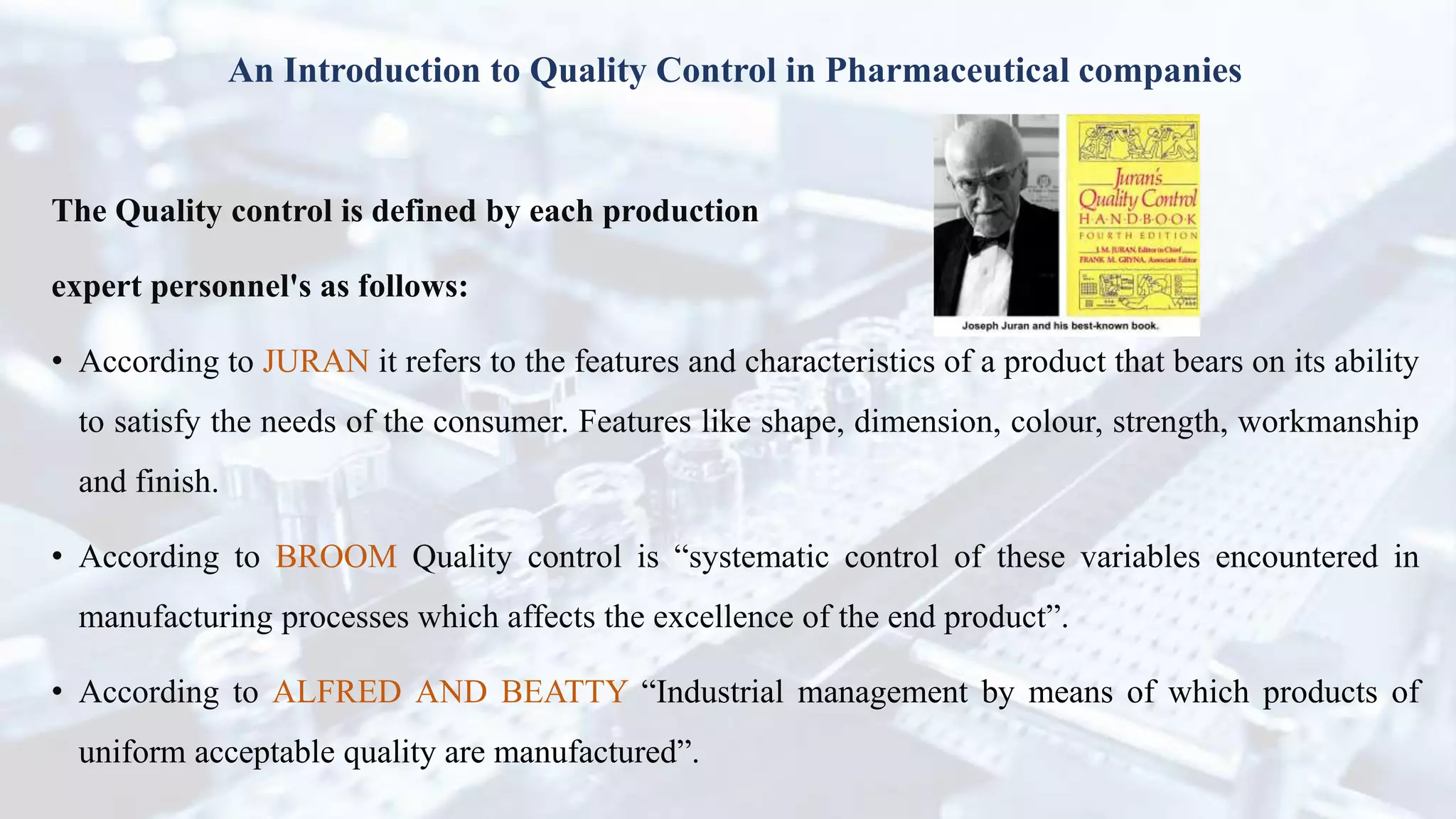 The pharmaceutical manufacturing principles - Quality Control | PPTX
