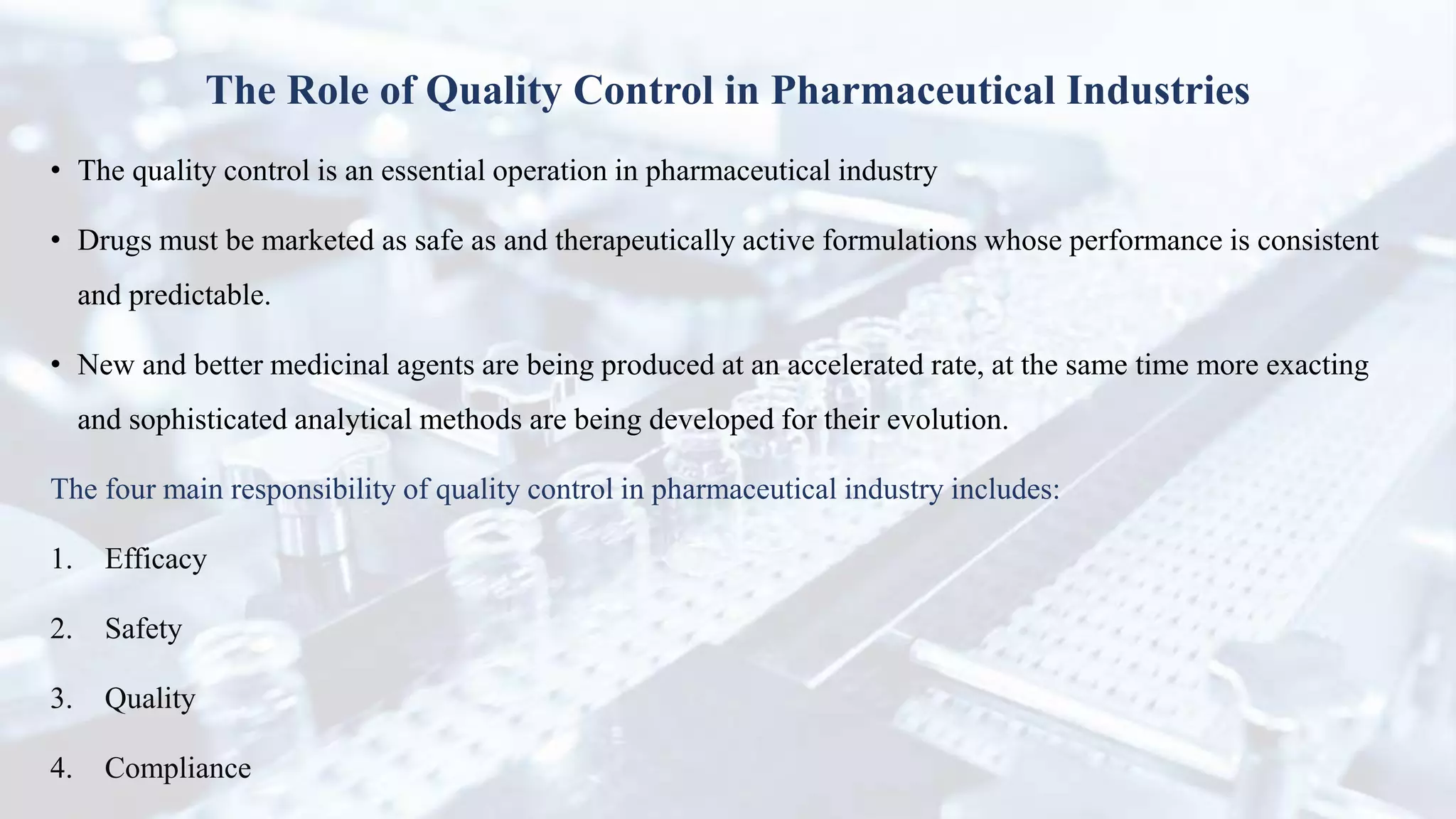 The pharmaceutical manufacturing principles - Quality Control | PPTX