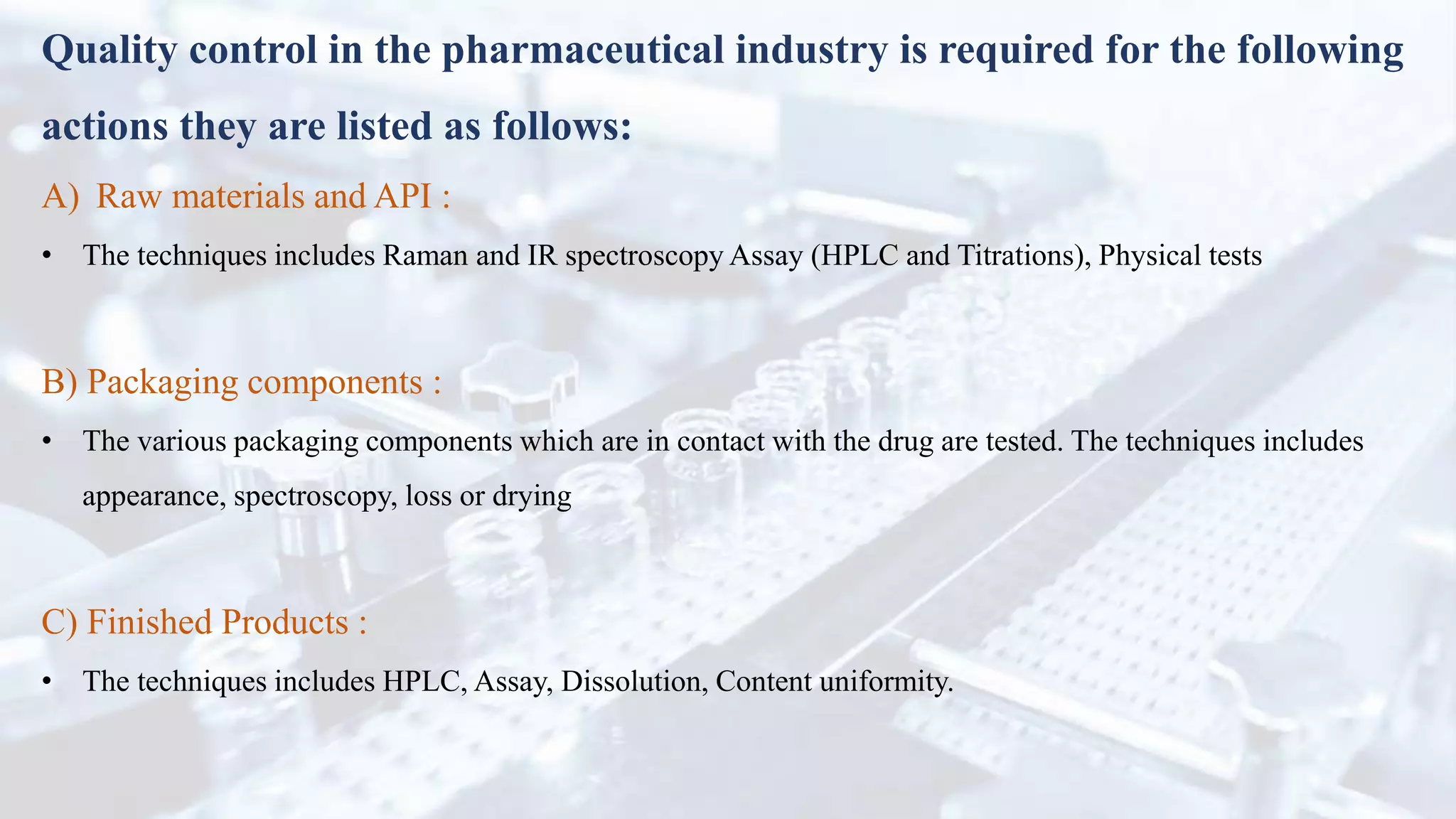 The pharmaceutical manufacturing principles - Quality Control | PPTX