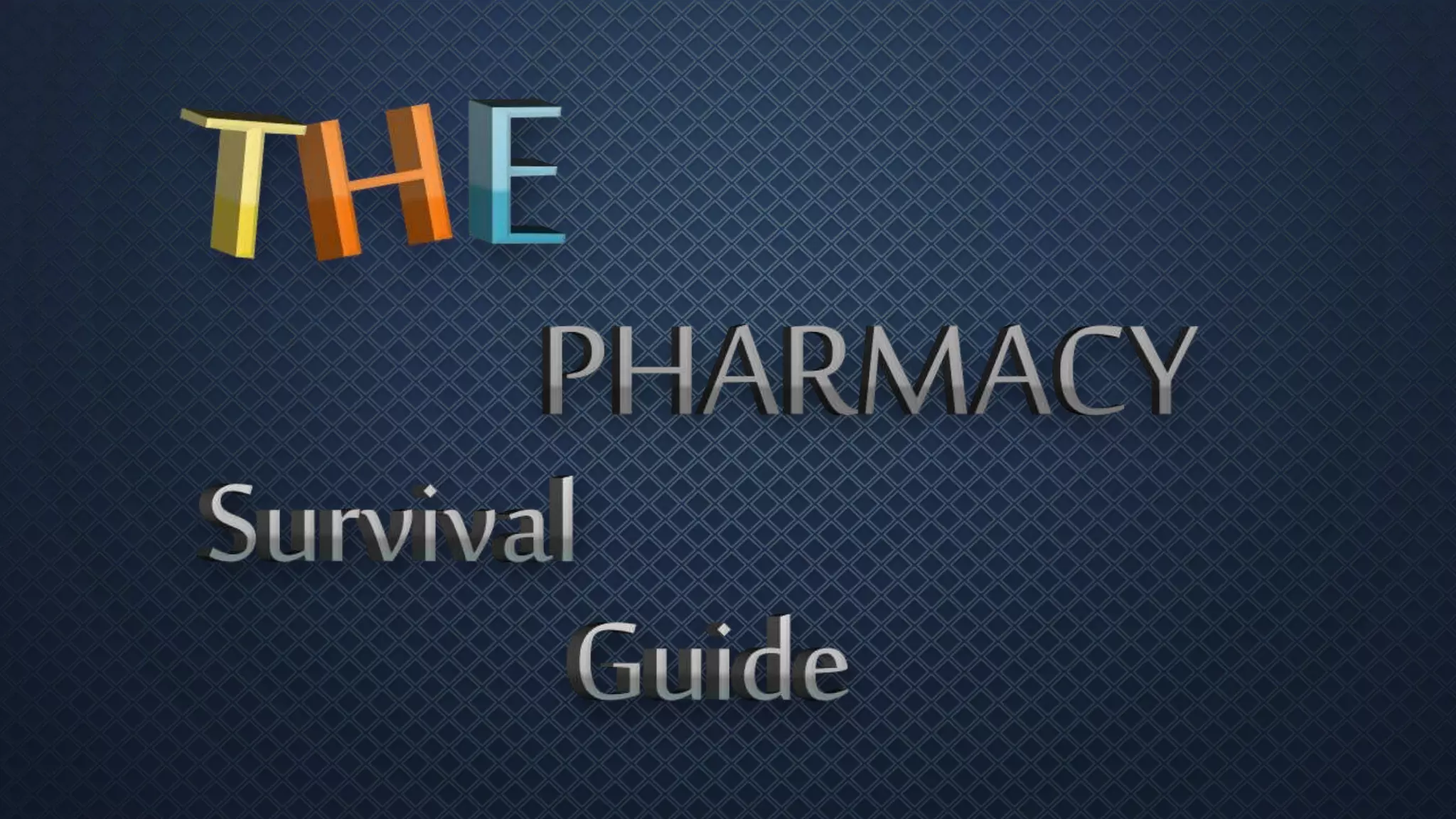 The Pharmacy Survival Guide | PPTX | Marketing and Advertising | Business