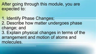 THE PHASE CHANGE IN SCIENCE Grade 8.pptx