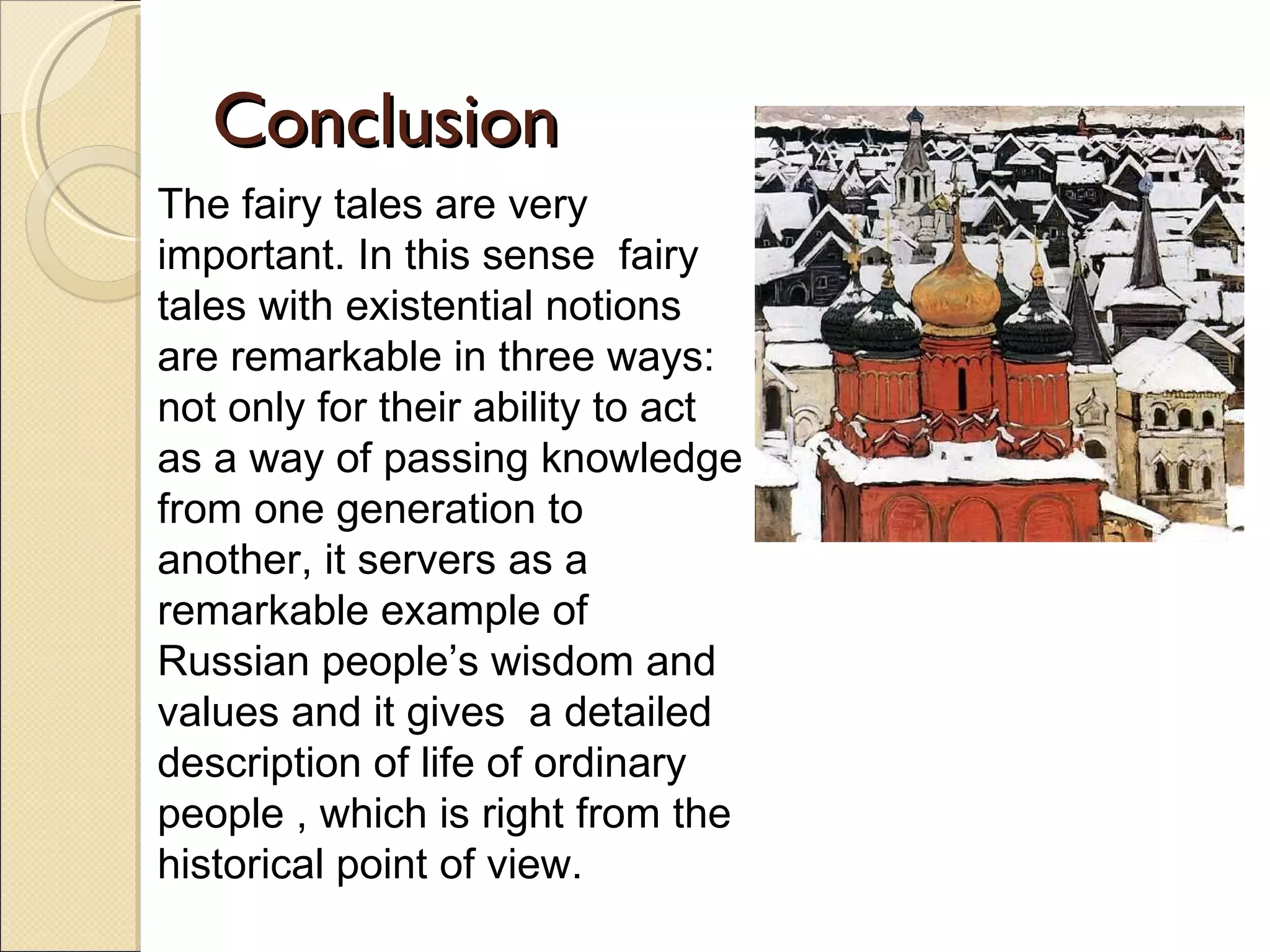 The Phenomenon of Folklore Fairy Tales as a Reflection of a Russian ...