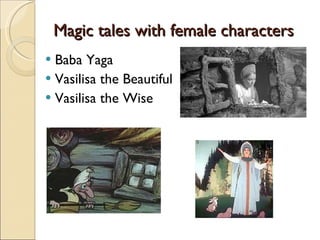 The Phenomenon of Folklore Fairy Tales as a Reflection of a Russian ...