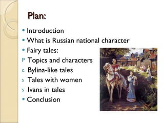 The Phenomenon of Folklore Fairy Tales as a Reflection of a Russian ...