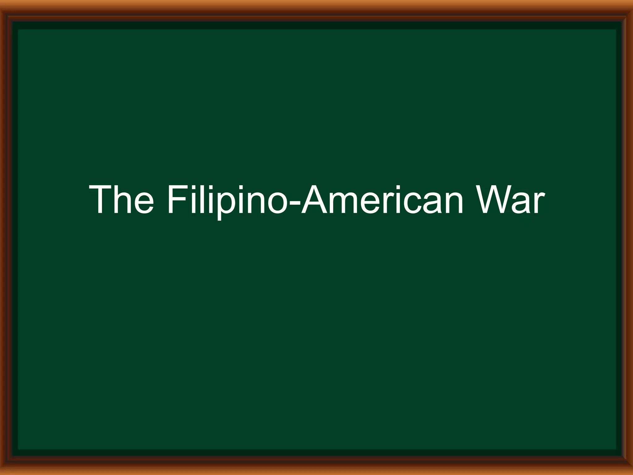 The philippine american war | PPTX