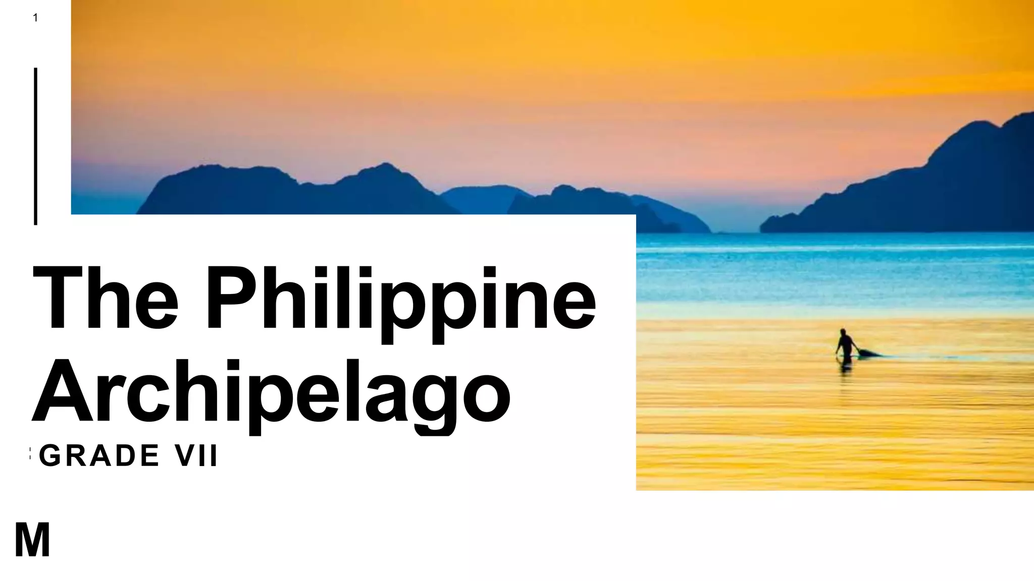 The Philippine Archipelago.pptx