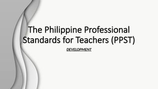 The Philippine Professional Standards for Teachers.pptx