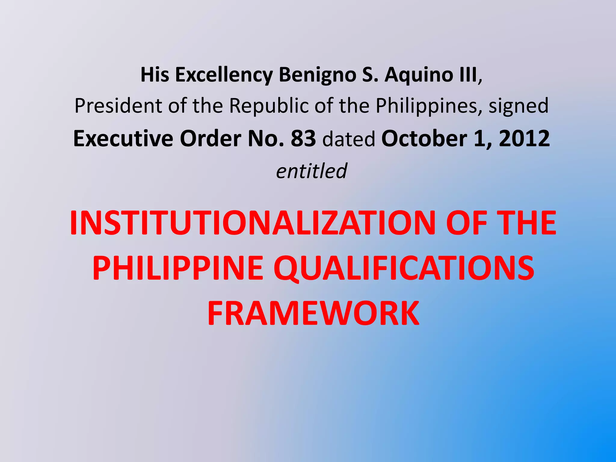 The philippine qualification framework | PPTX