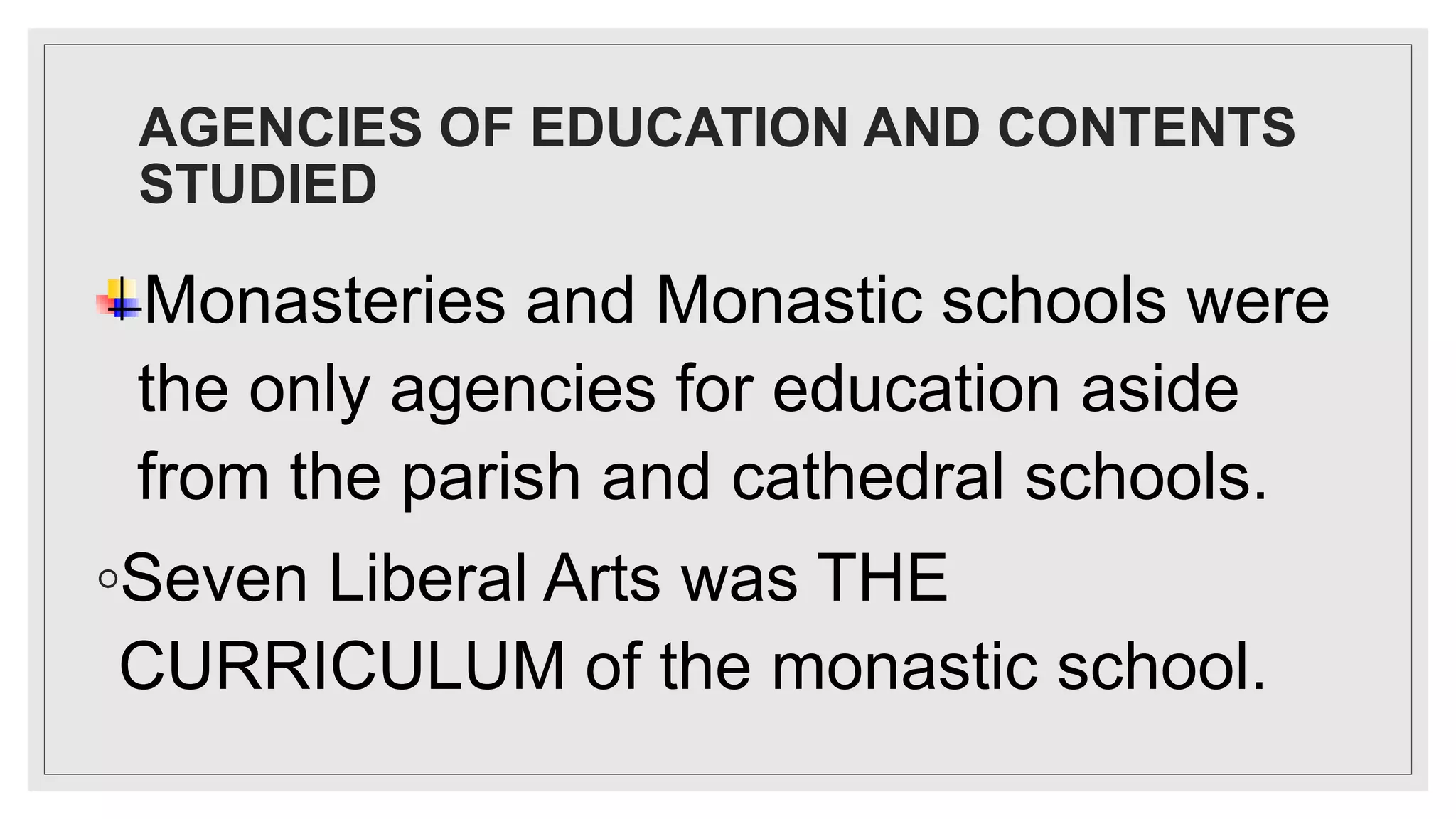 THE PHILOSOPHICAL MOVEMENTS IN EDUCATION DURING THE MEDIEVAL.pptx
