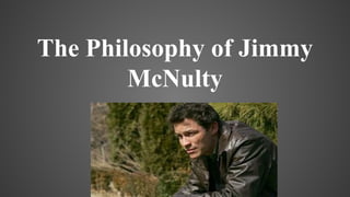 The McNulty Doctrine: A Philosophy of Futility and Fury | PDF