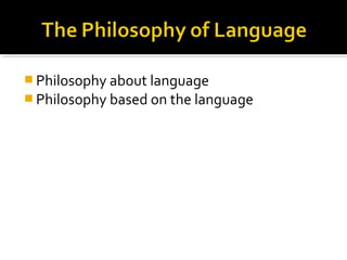 The philosophy of language | PPT