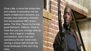 The Robin Hood of the Shotgun: Omar Little's Code and the Morality of ...