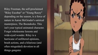 Riley Freeman: The Street Zen Master. The Philosophy of Riley Freeman ...